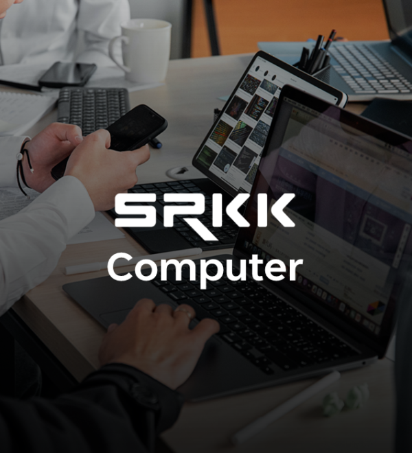 The Only Hardware Solution Partner You Ever Need - SRKK Computer